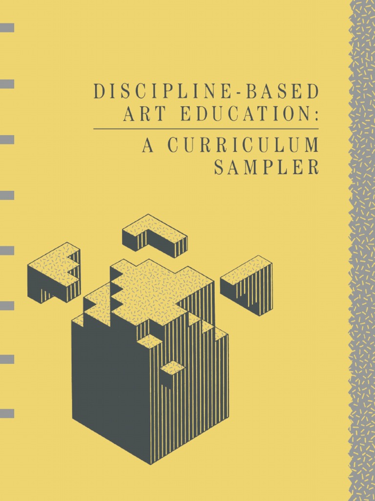 Discipline Based Art Education: A Curriculum Sampler | PDF | Curriculum ...