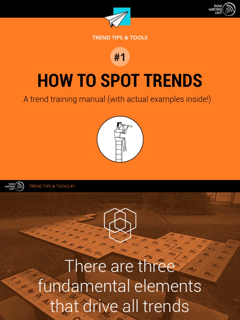 How To Spot Trends: A Trend Training Manual (With Actual Examples ...