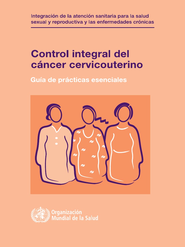 Control Integral de Cancer Cervicouterino | PDF | Cáncer de cuello ...