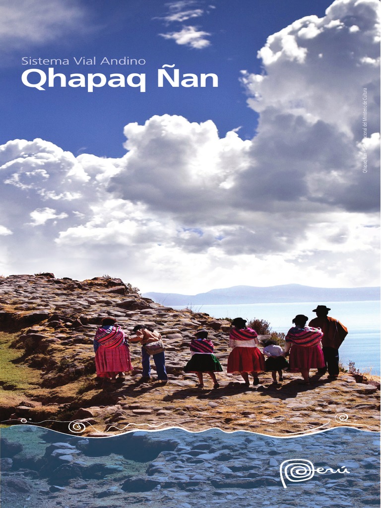 Qapaq Ñan | PDF | Imperio Inca | Andes