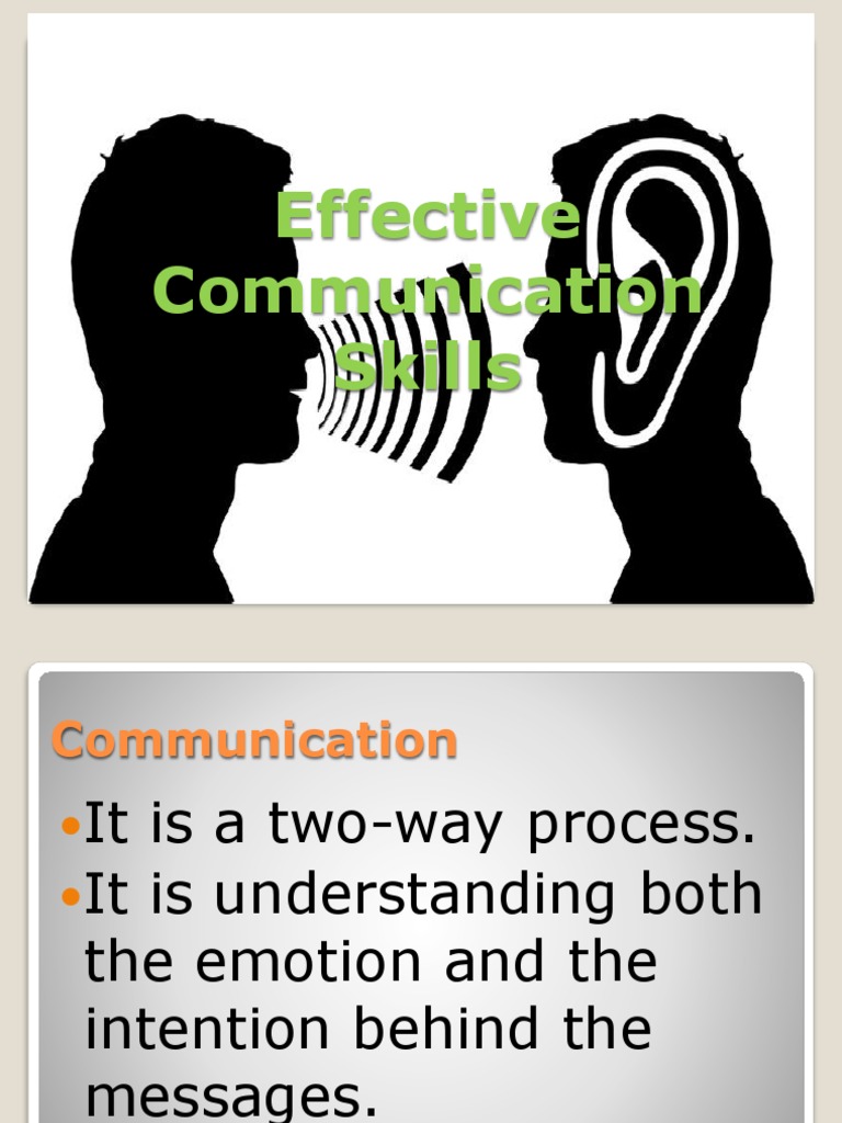 Developing Effective Communication Skills Through Listening, Nonverbal ...