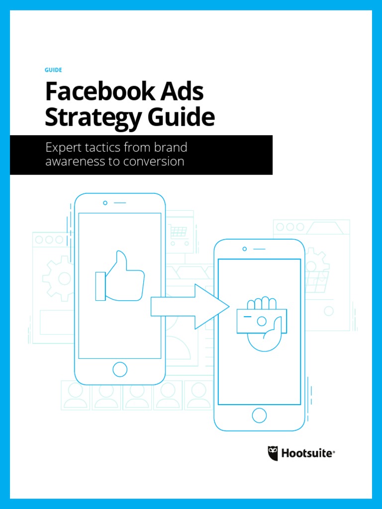 Facebook Ads Strategy Guide PDF | PDF | Advertising | Facebook