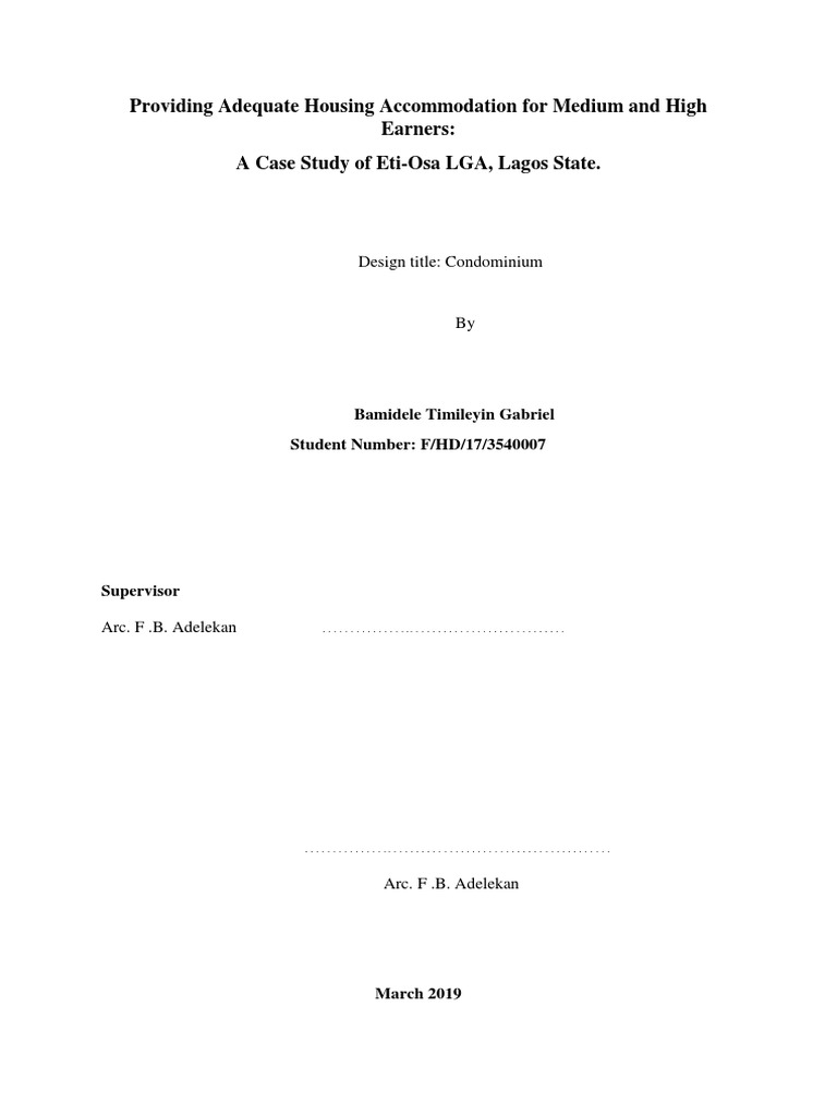 Providing Adequate Housing Accommodation For Medium and High Earners: A Case Study of Eti-Osa ...