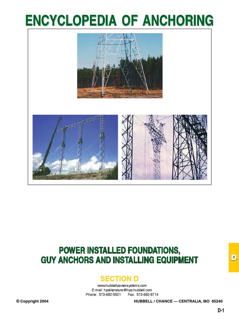 Encyclopedia of Anchoring: Power Installed Foundations, Guy Anchors and ...