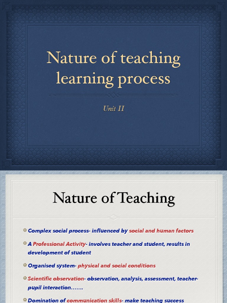 Nature of Teaching Learning Process | PDF | System | Teachers