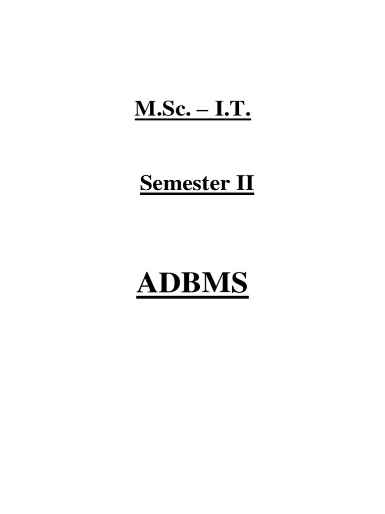 M.Sc. - I.T.: Adbms | PDF | Data Management | Databases