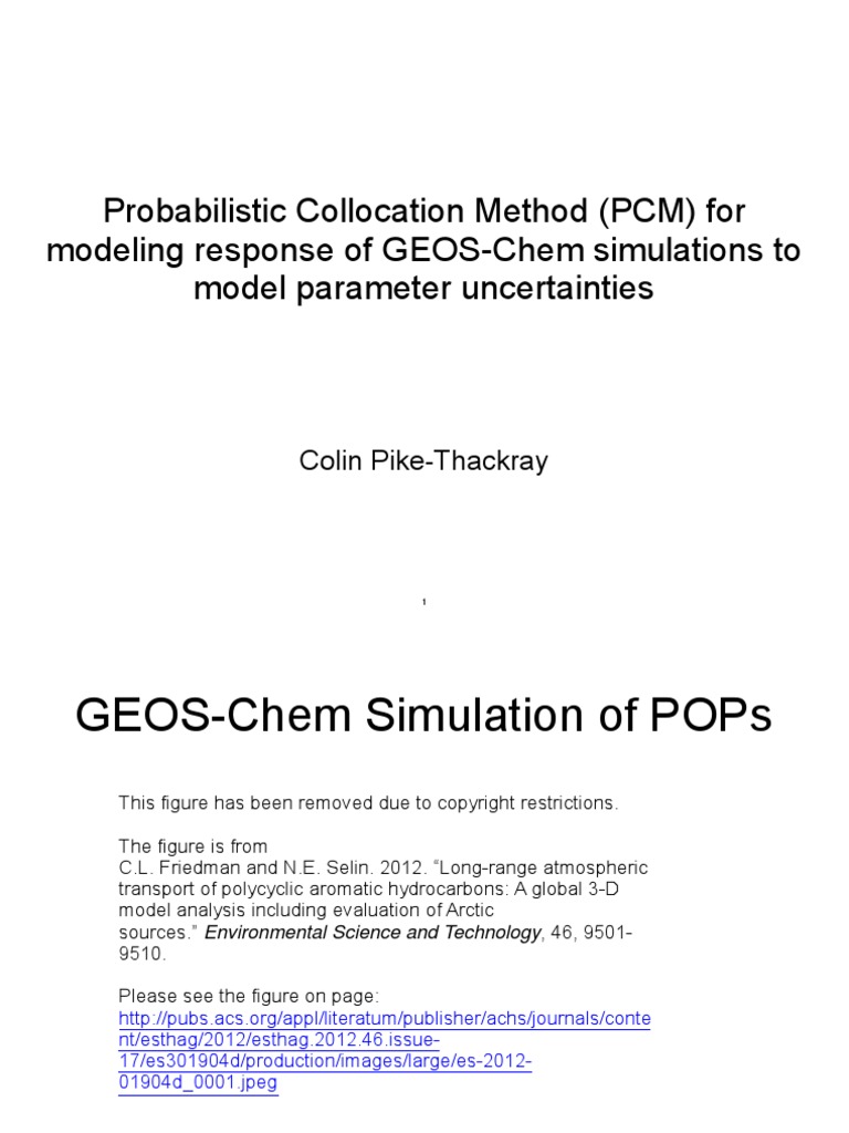 Probabilistic Collocation Method (PCM) For Modeling Response of GEOS-Chem Simulations To Model ...