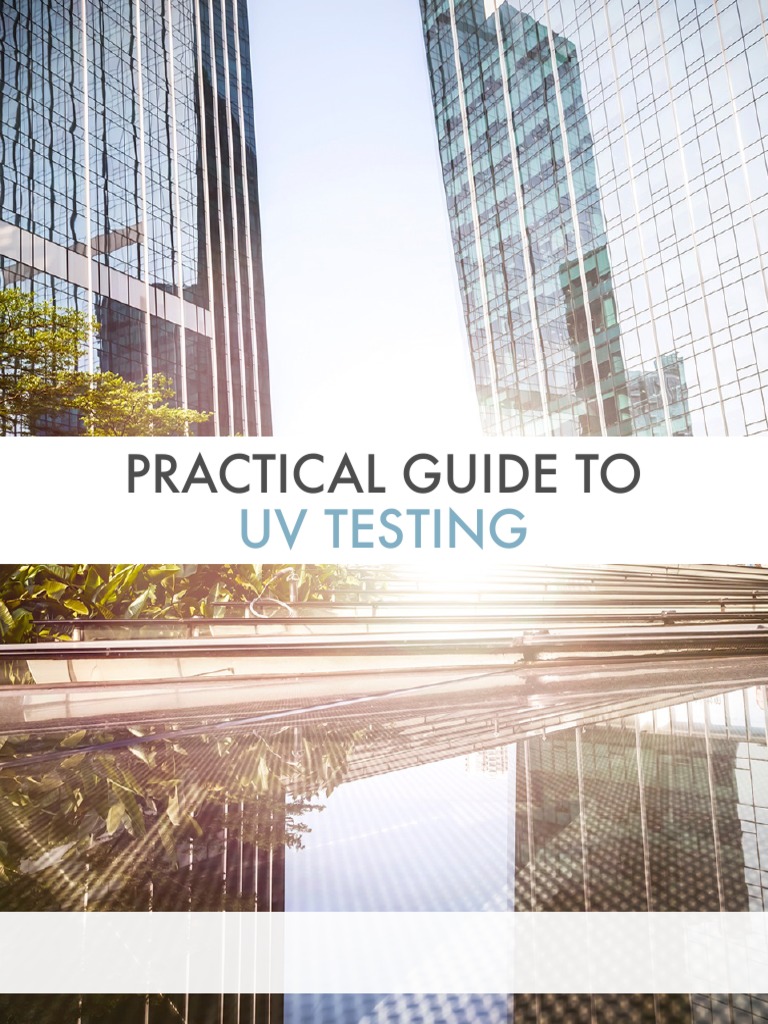 Practical Guide To UV Testing Ebook 2019 | PDF | Ultraviolet | Emission ...