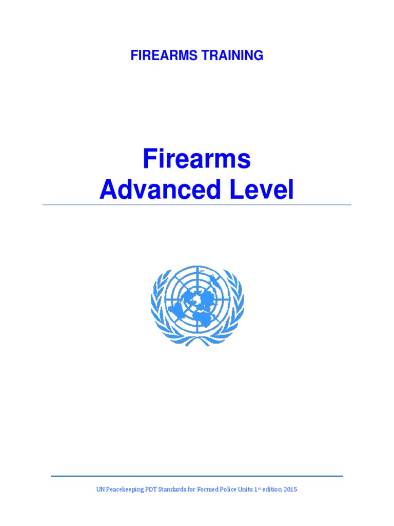 Firearms Advanced | PDF | Firearms | Peacekeeping