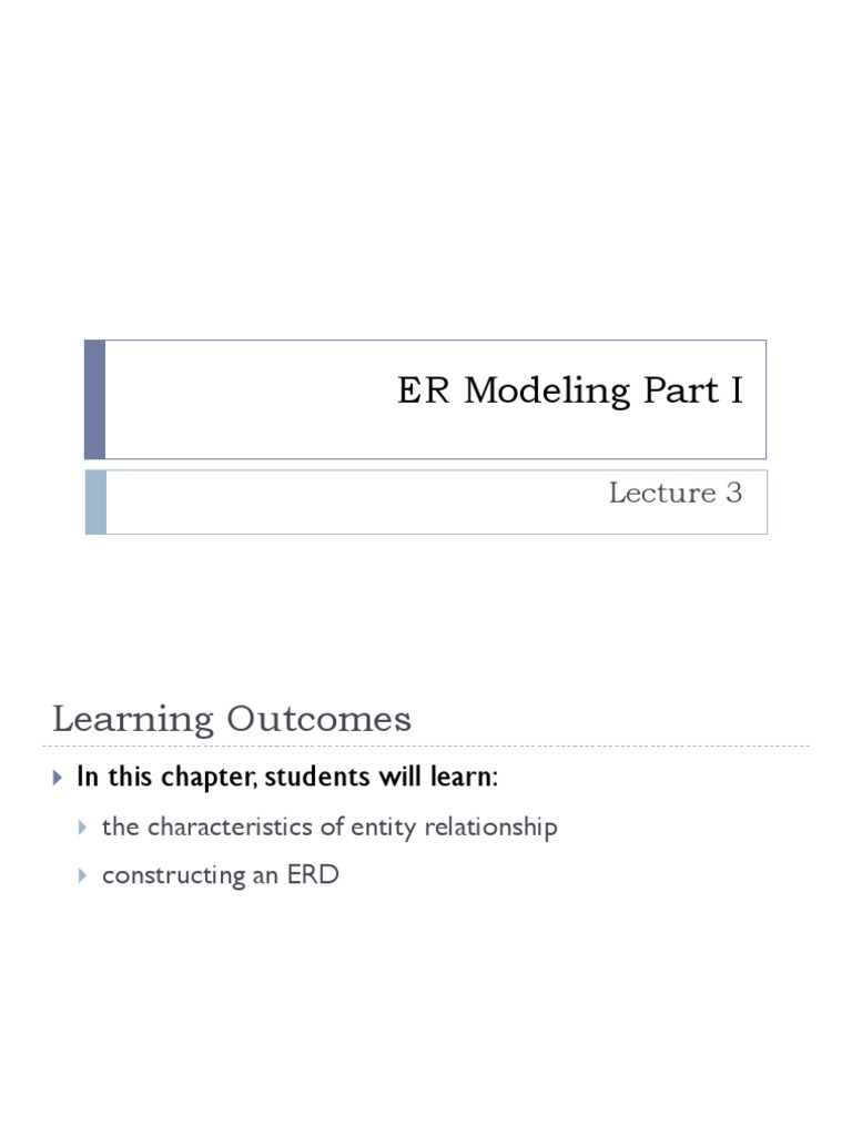 Lec3 - ERD Part 1 PDF | PDF | Computer Science | Scientific Modeling Lec3 - ERD Part 1 PDF | PDF | Computer Science | Scientific Modeling