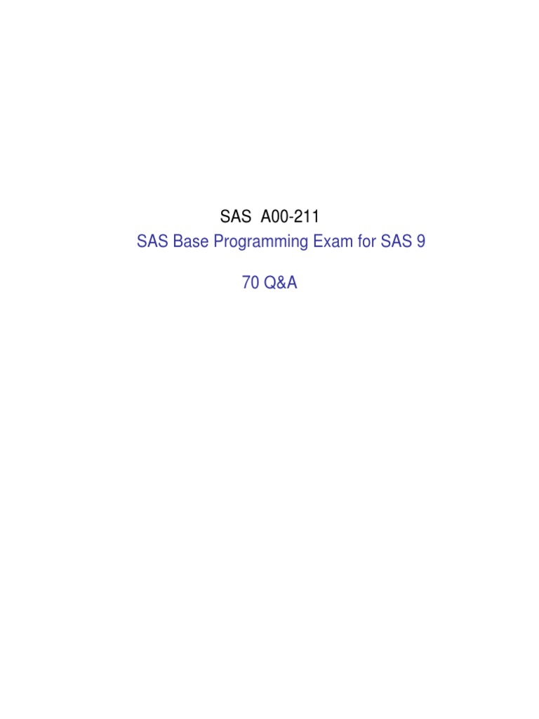 SAS Base Programming Exam For SAS 9 70 Q&A | PDF | Sas (Software) | C ...
