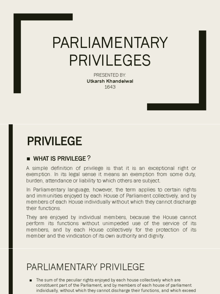 Parliamentary Privileges: An Explanation of Constitutional Provisions ...