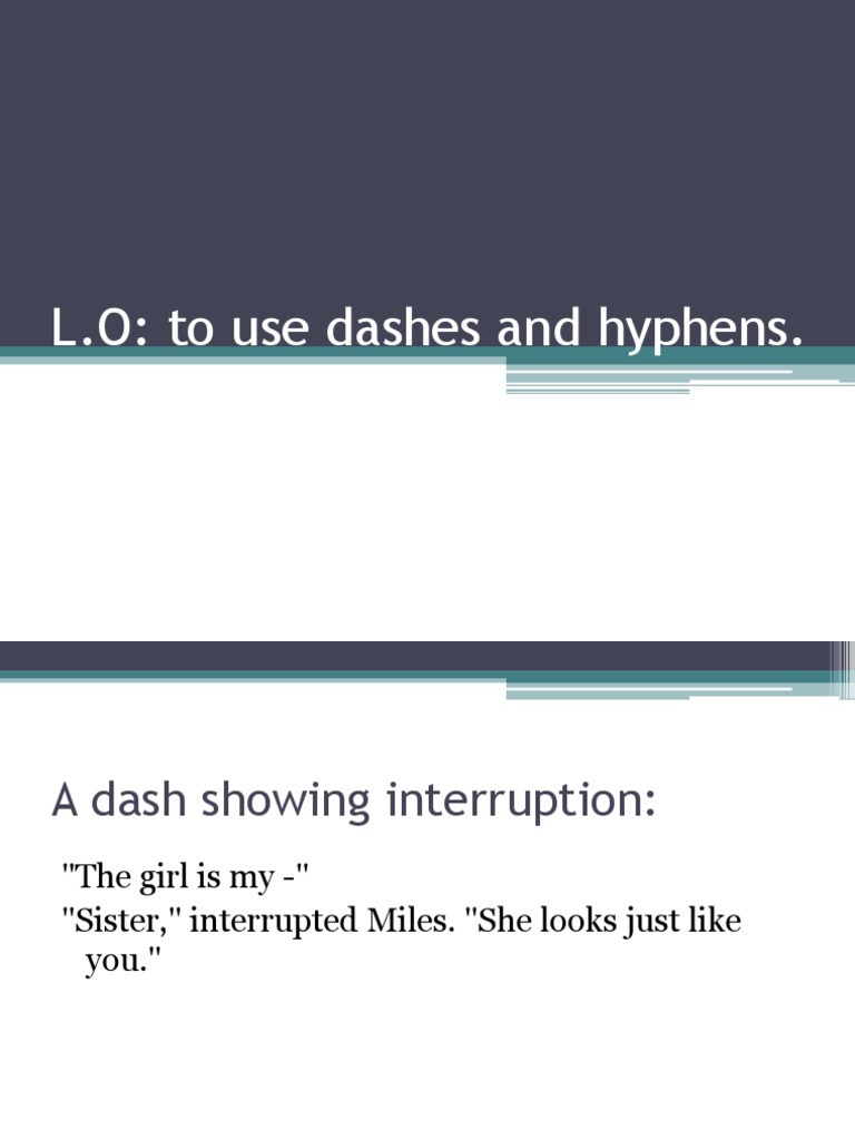 L.O: To Use Dashes and Hyphens | PDF