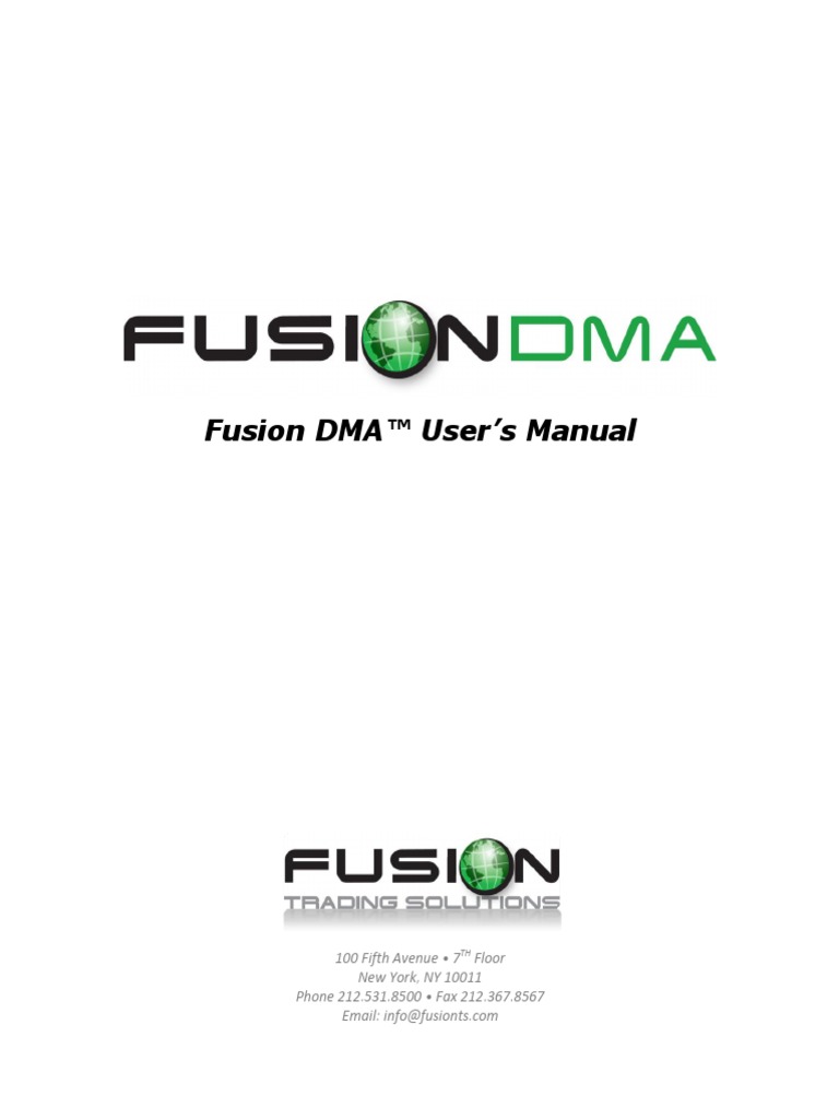 Fusion DMA™ User's Manual: 100 Fifth Avenue - 7 Floor New York, NY ...