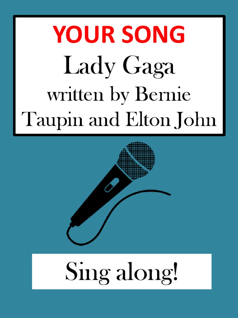 Your Song - Lady Gaga