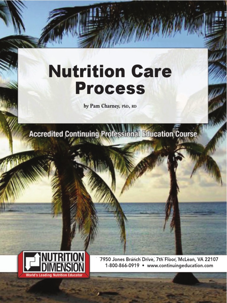 Nutrition Care Process: by Pam Charney | PDF | Dietitian | Health ...