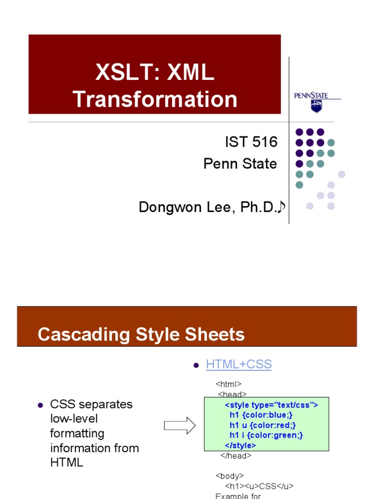 XSLT: XML Transformation: IST 516 Penn State Dongwon Lee, PH.D | PDF ...
