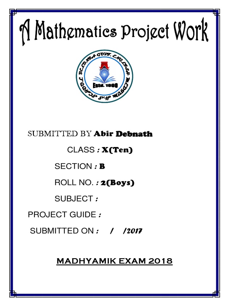 Submitted by Abir Debnath CLASS: X (Ten) Section: B ROLL NO.: 2 (Boys ...