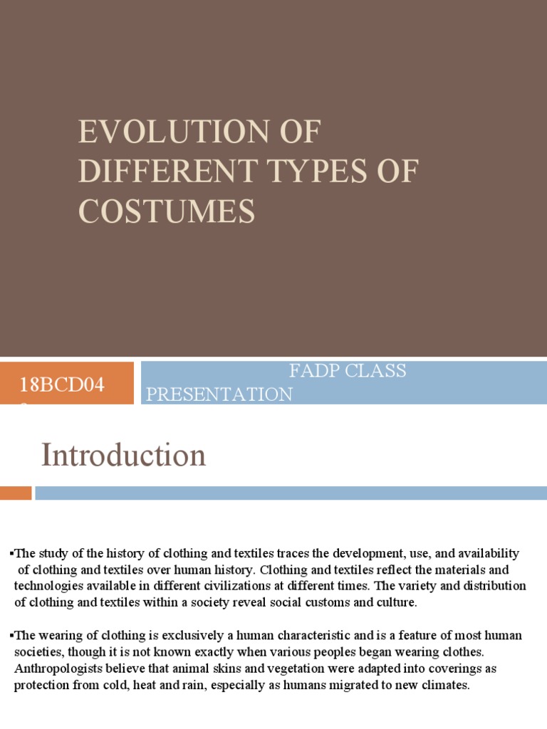 Evolution of Costumes | PDF | Human Appearance | Clothing