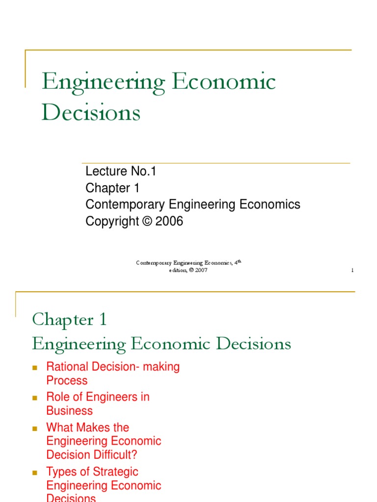 Engineering Economic Decisions: Lecture No.1 Contemporary Engineering ...