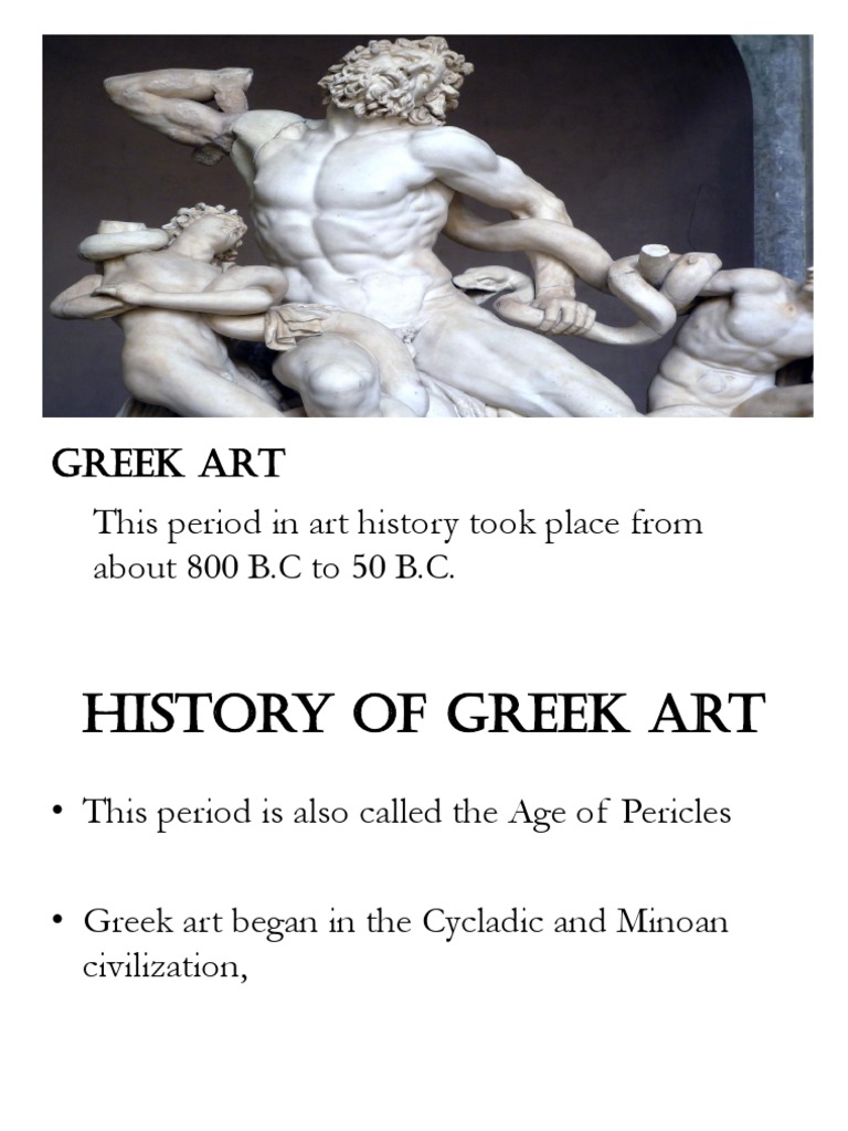 Greek Art This Period in Art History Took Place From About 800 B.C To ...