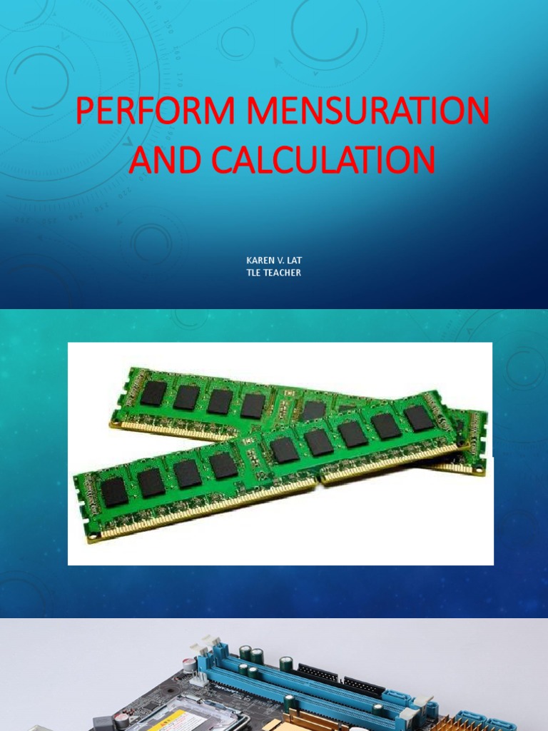 Perform Mensuration and Calculation | PDF | Computer Data Storage | Random Access Memory