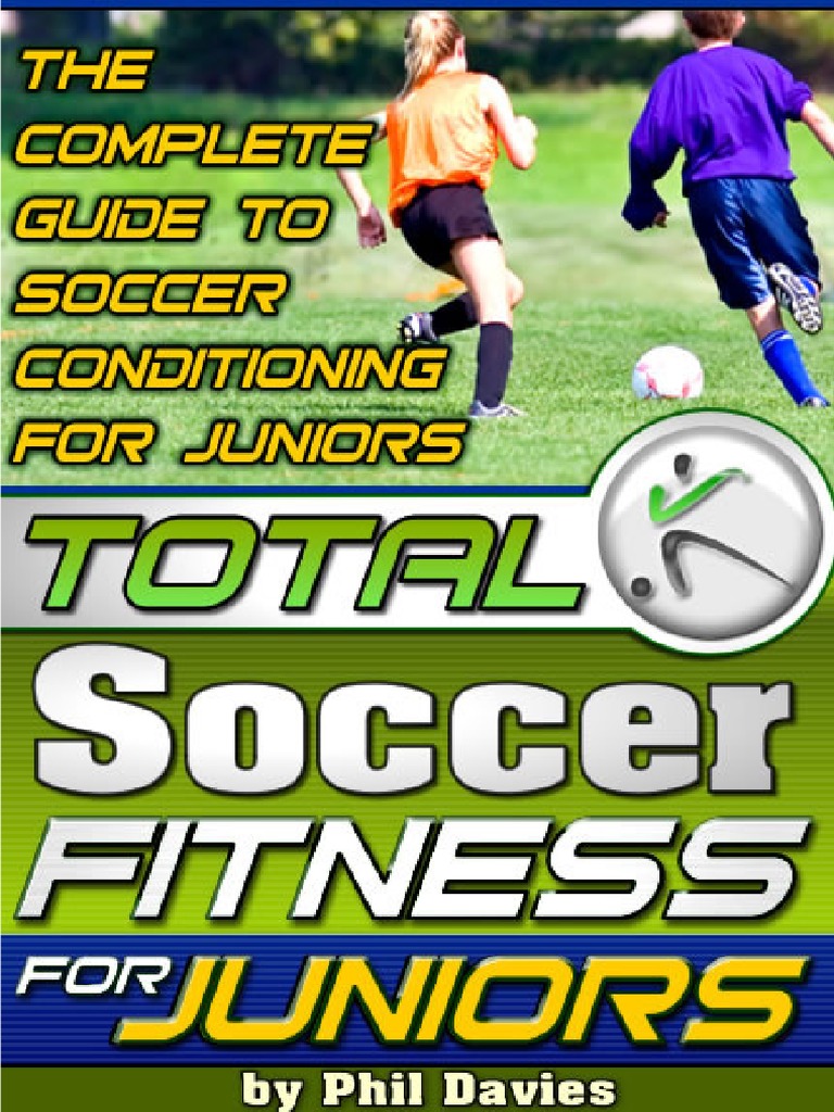 Total Soccer Fitness Juniors PDF | PDF | Aerobic Exercise | Physical ...
