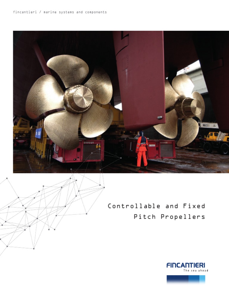 Controllable and Fixed Pitch Propellers: Fincantieri / Marine Systems ...