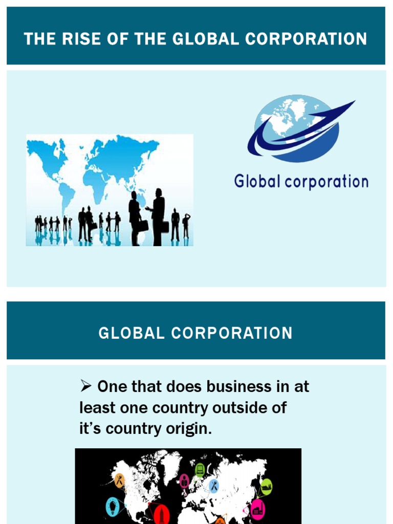The Rise of the Global Corporation | Multinational Corporation ...