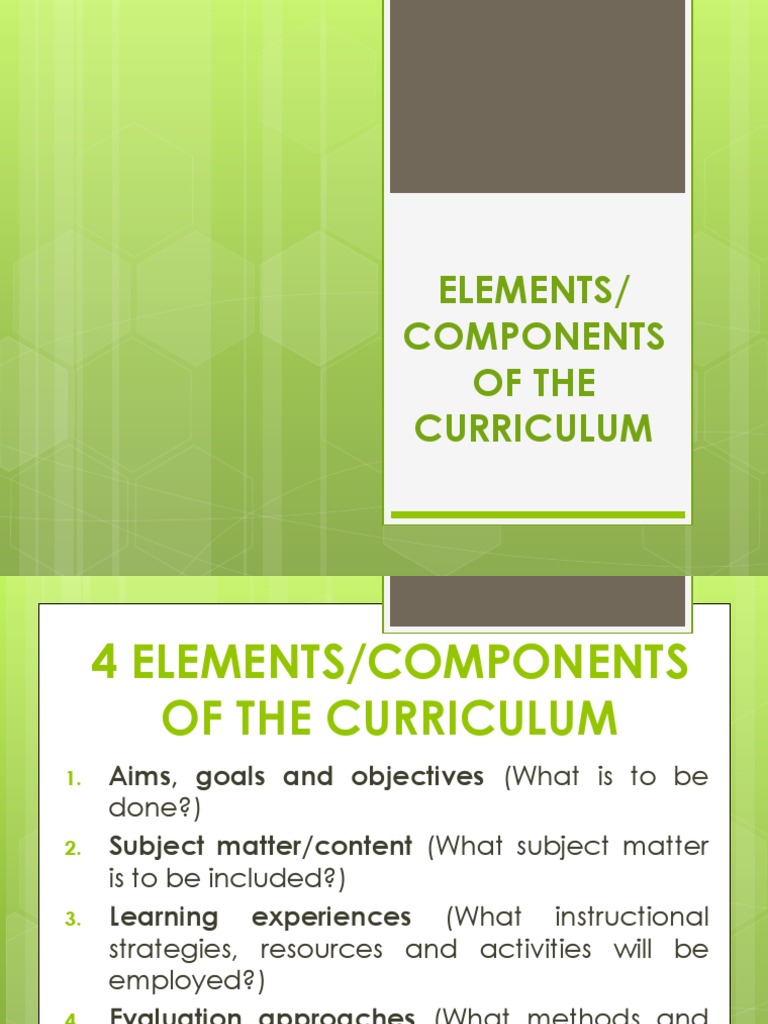 Elements and Components of Curriculum | PDF | Curriculum | Evaluation