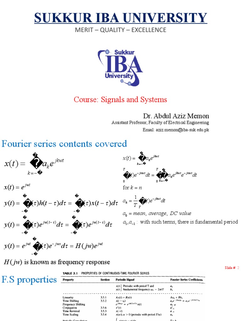 Fourier Series Contents Covered: Properties of the Continuous Time ...