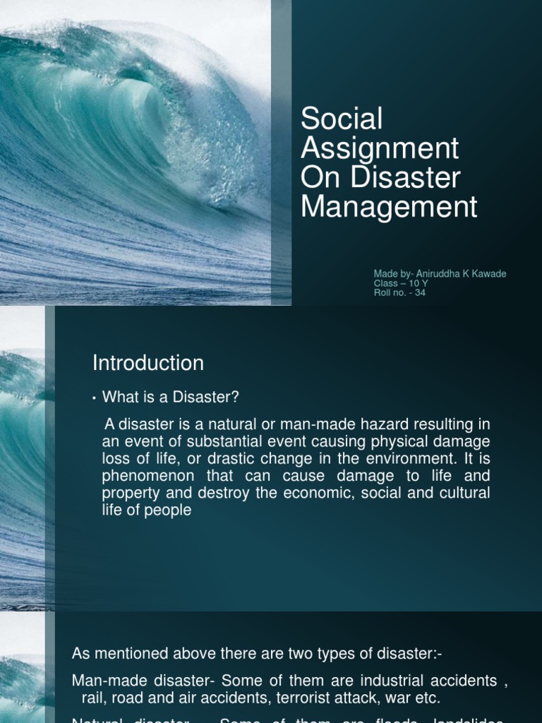 Social Assignment On Disaster Management: Made By-Aniruddha K Kawade Class - 10 Y Roll No. - 34 ...
