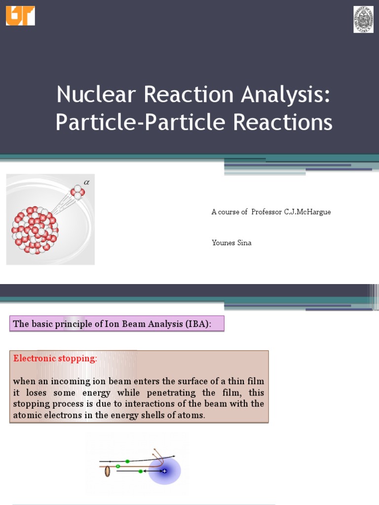 Nuclear Reaction Analysis: Particle-Particle Reactions: A Course of ...