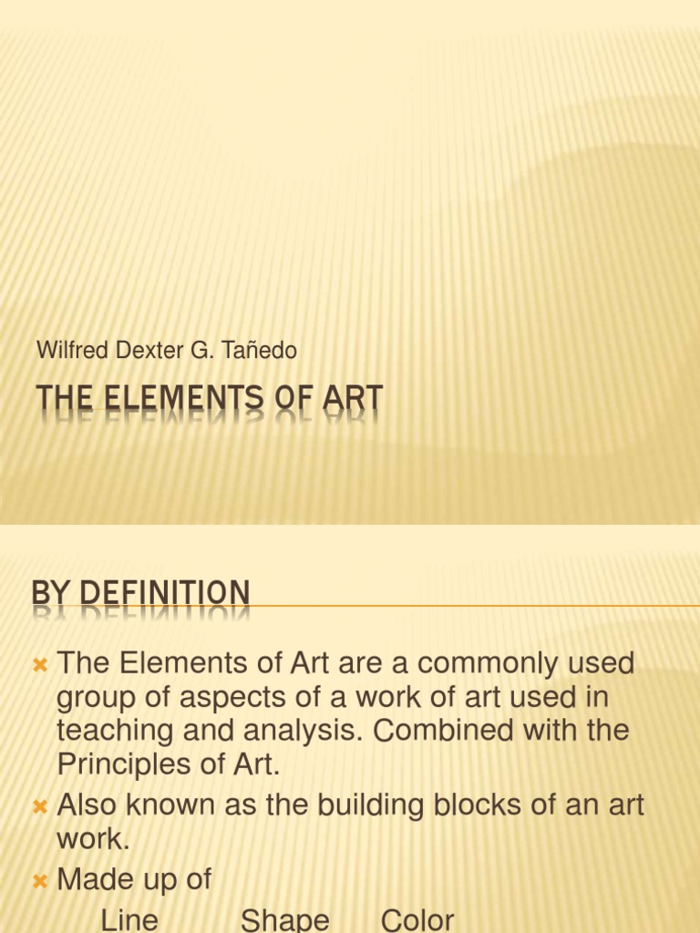 The Elements of Art: Wilfred Dexter G. Tañedo | PDF | Shape | Vision