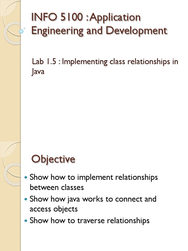 INFO 5100: Application Engineering and Development: Lab 1.5: Implementing Class Relationships in ...