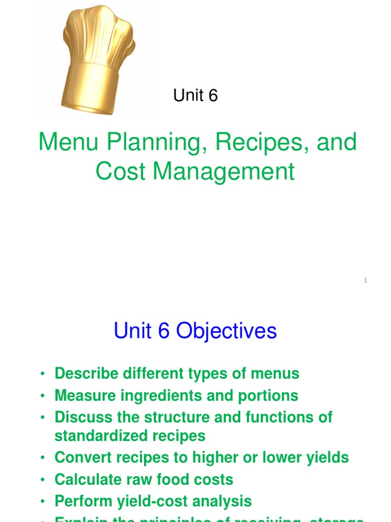 Menu Planning, Recipes, and Cost Management: Unit 6 | PDF | Ounce | Menu