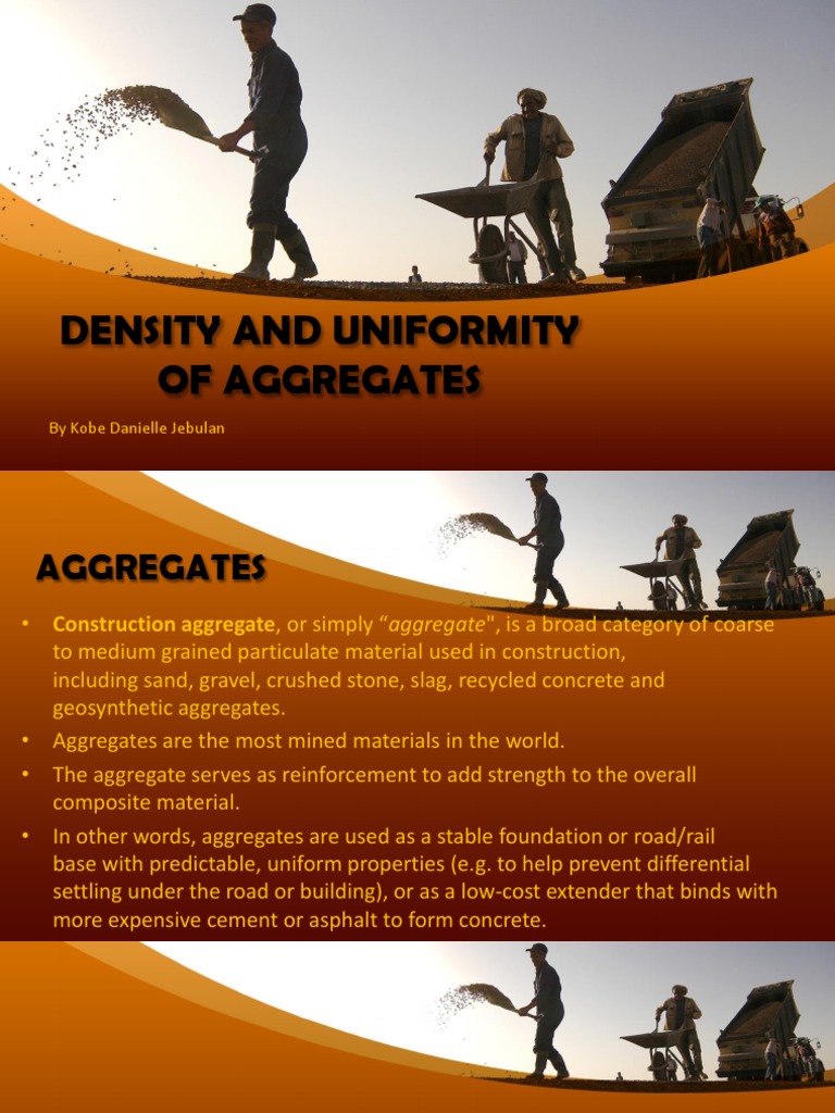 Density and Uniformity of Aggregates: by Kobe Danielle Jebulan | PDF ...