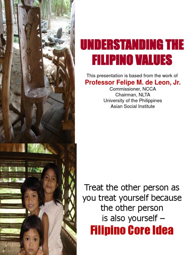 Understanding The Filipino Values: Professor Felipe M. de Leon, JR ...