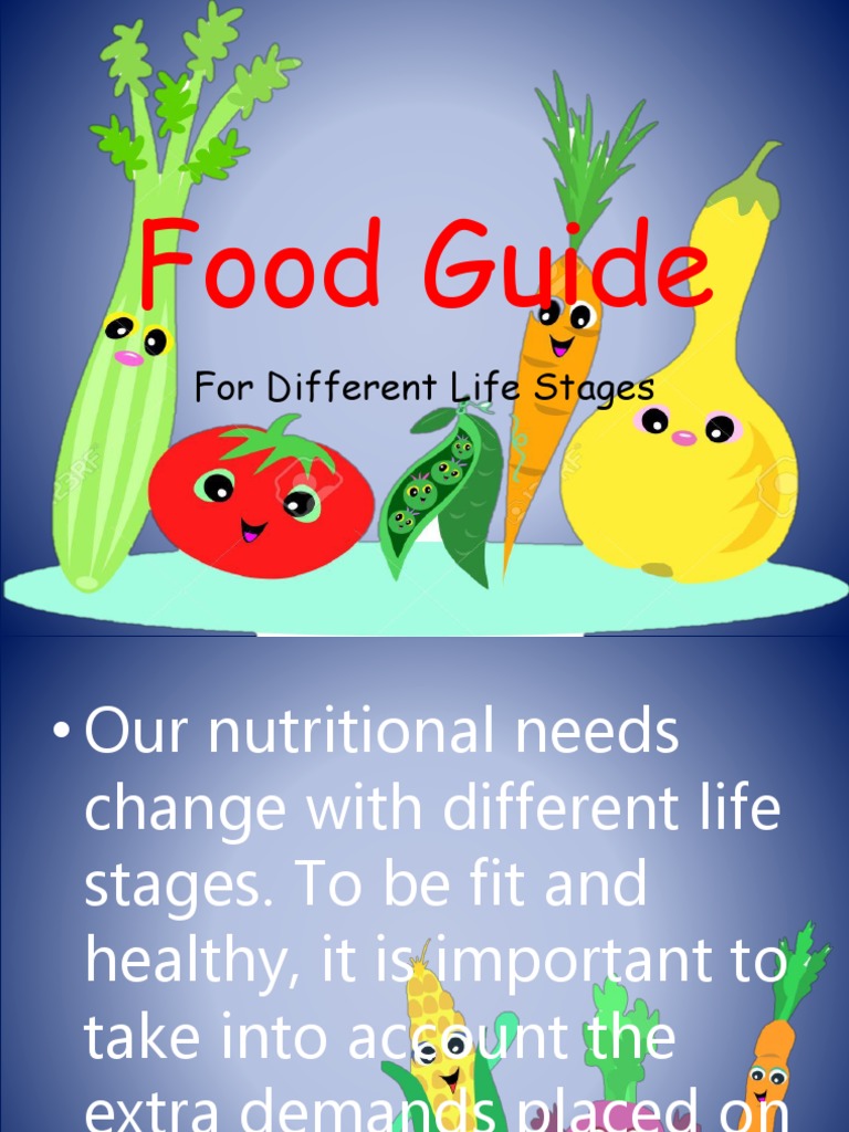Food Guide: For Different Life Stages | PDF | Vegetables | Foods