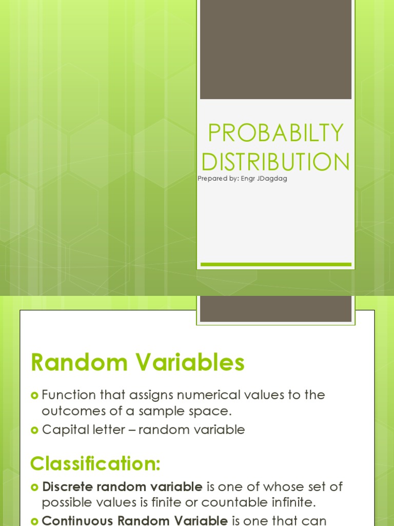 Probabilty Distribution: Prepared By: Engr Jdagdag | PDF | Probability Distribution | Random ...