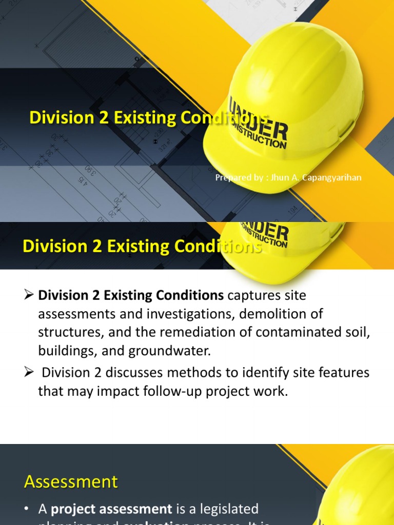Division 2 Existing Conditions: Prepared By: Jhun A. Capangyarihan ...