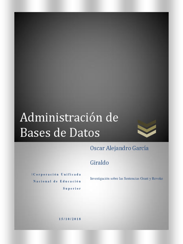 Investigacion de Grant y Revoke | PDF | Tabla (base de datos) | SQL