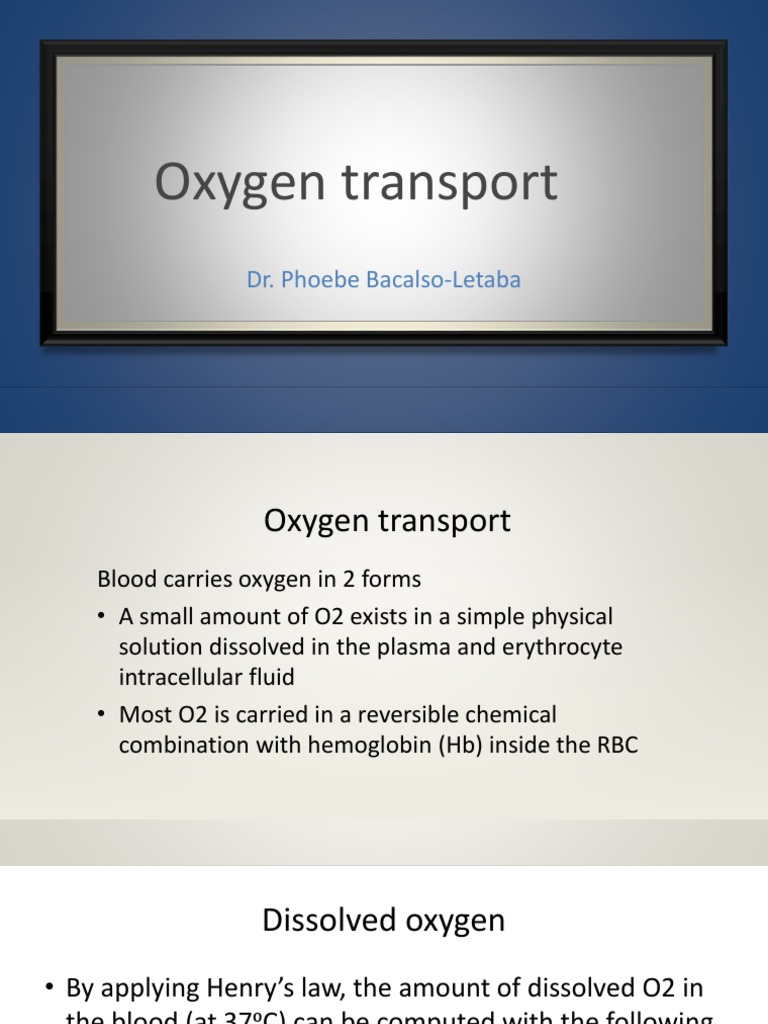 Oxygen Transport: Dr. Phoebe Bacalso-Letaba | PDF | Hypoxia (Medical ...