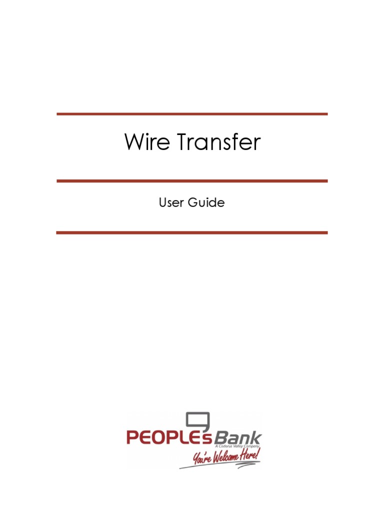 Wire Transfer: User Guide | PDF | Payments | Wire Transfer