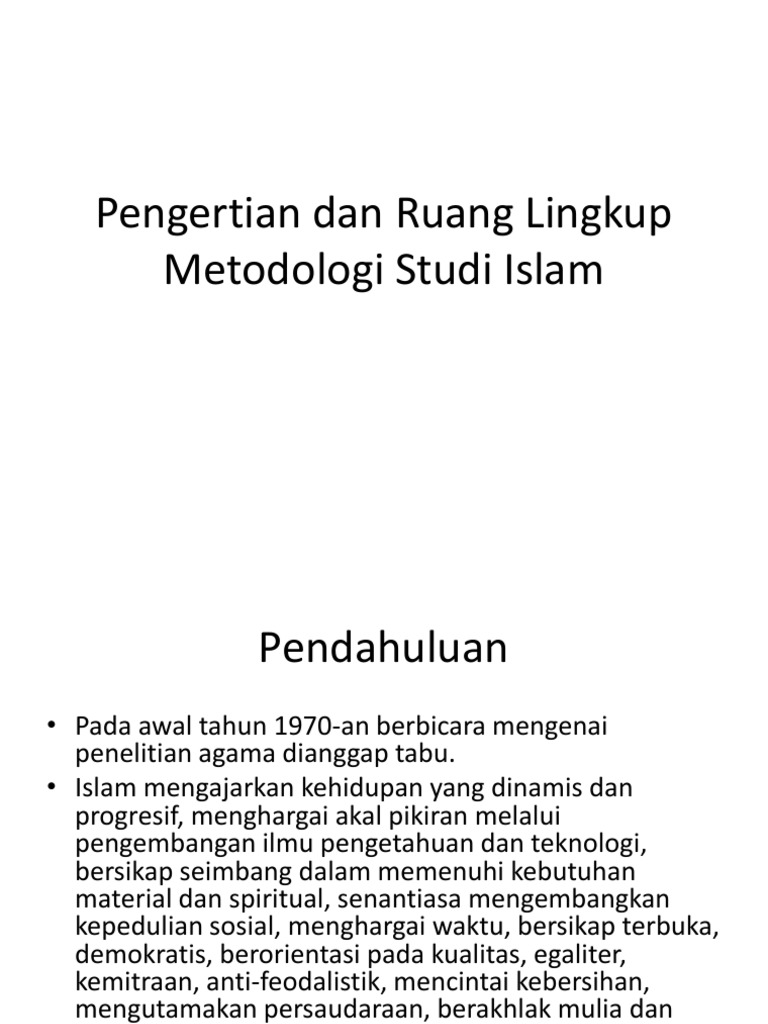 Pengertian Dan Ruang Lingkup Metodologi Studi Islam | PDF