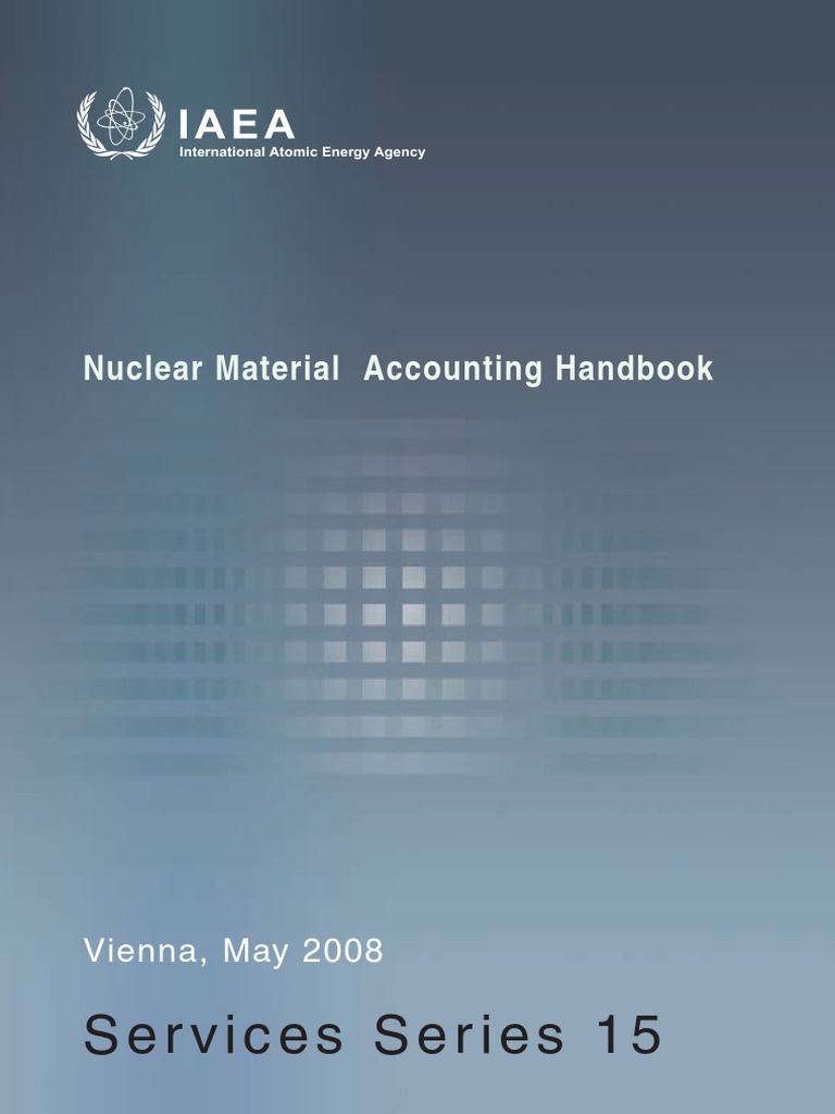 Nuclear Material Accounting Handbook | PDF | Nuclear Proliferation ...