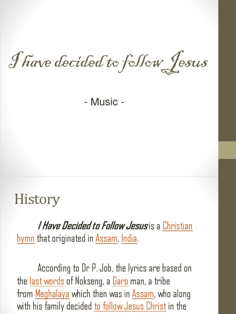 I Have Decided To Follow Jesus | PDF