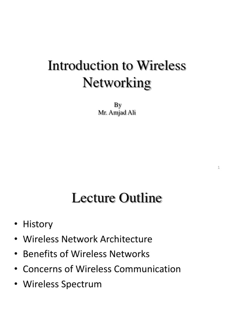 Introduction To Wireless Networking: by Mr. Amjad Ali | PDF | Wireless ...