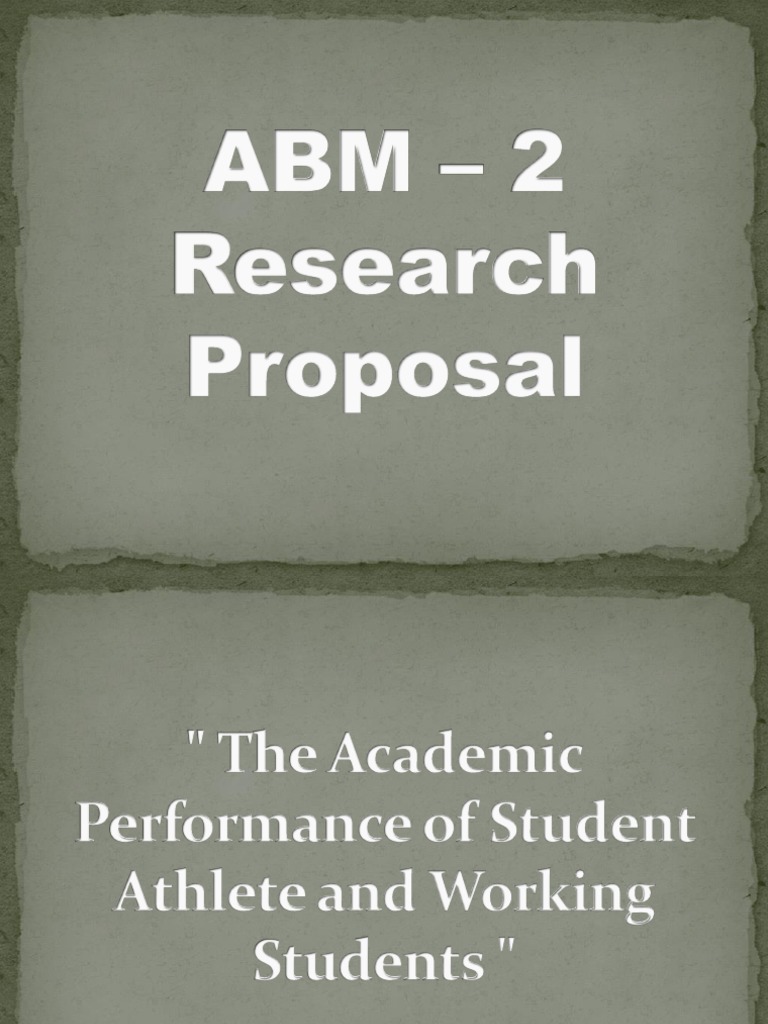 ABM - 2 Research Proposal | PDF | Students | Employment