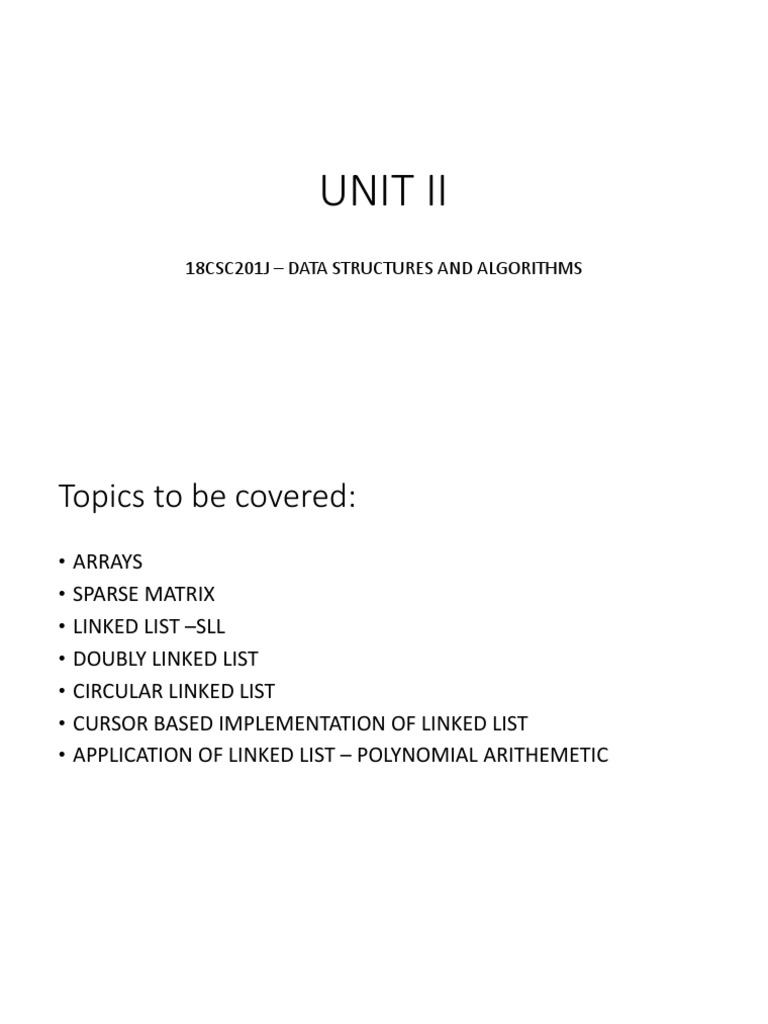 Unit Ii: 18Csc201J - Data Structures and Algorithms | PDF | Pointer (Computer Programming ...